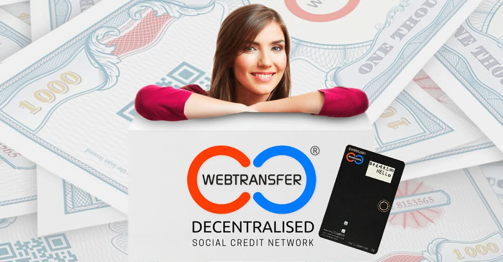 WEBTRANSFER – Decentralized Social Credit Network